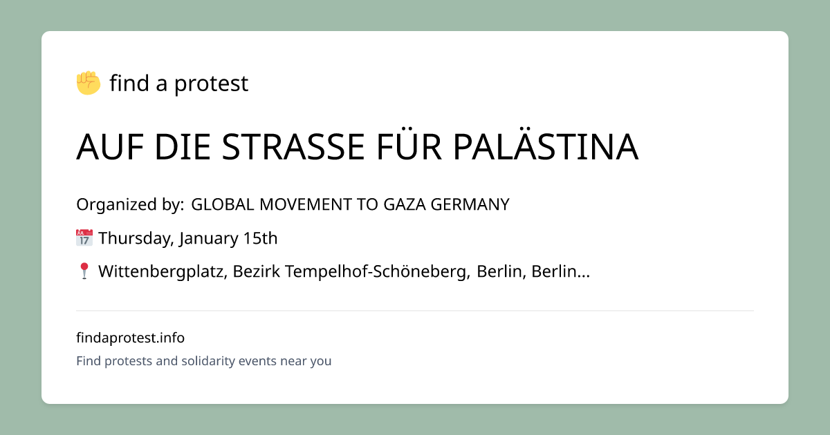 AUF DIE STRASSE FÜR PALÄSTINA in Berlin on Thursday