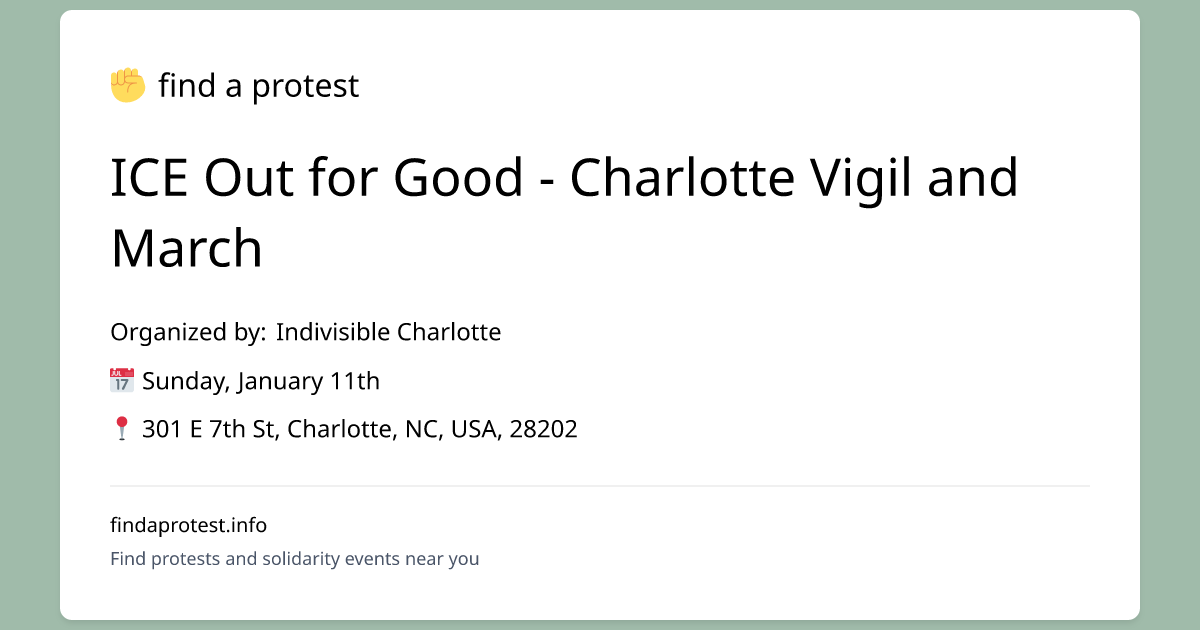 ICE Out for Good - Charlotte Vigil... in Charlotte on Sunday
