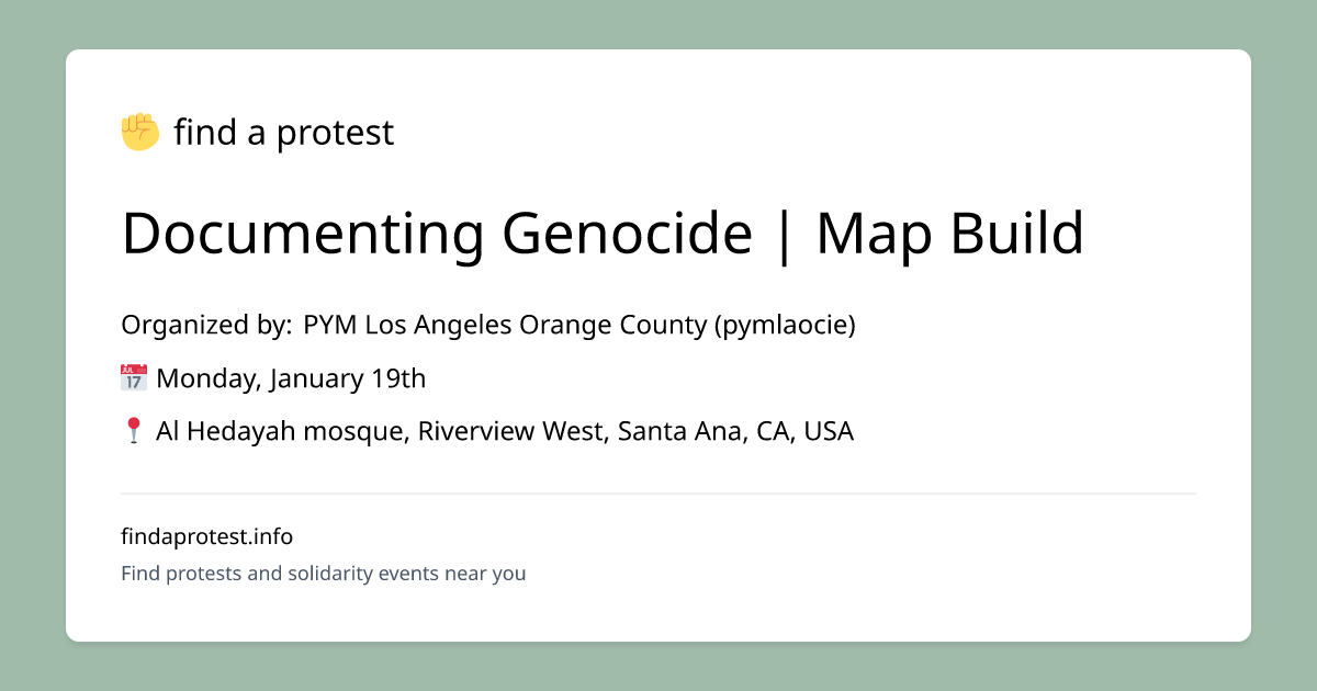 Documenting Genocide | Map Build in Santa Ana on Monday