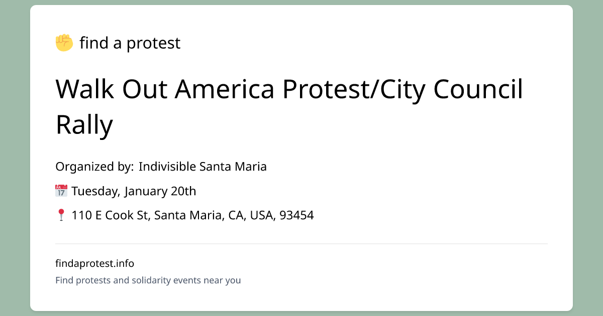 Walk Out America Protest/City C... in Santa Maria on Tuesday