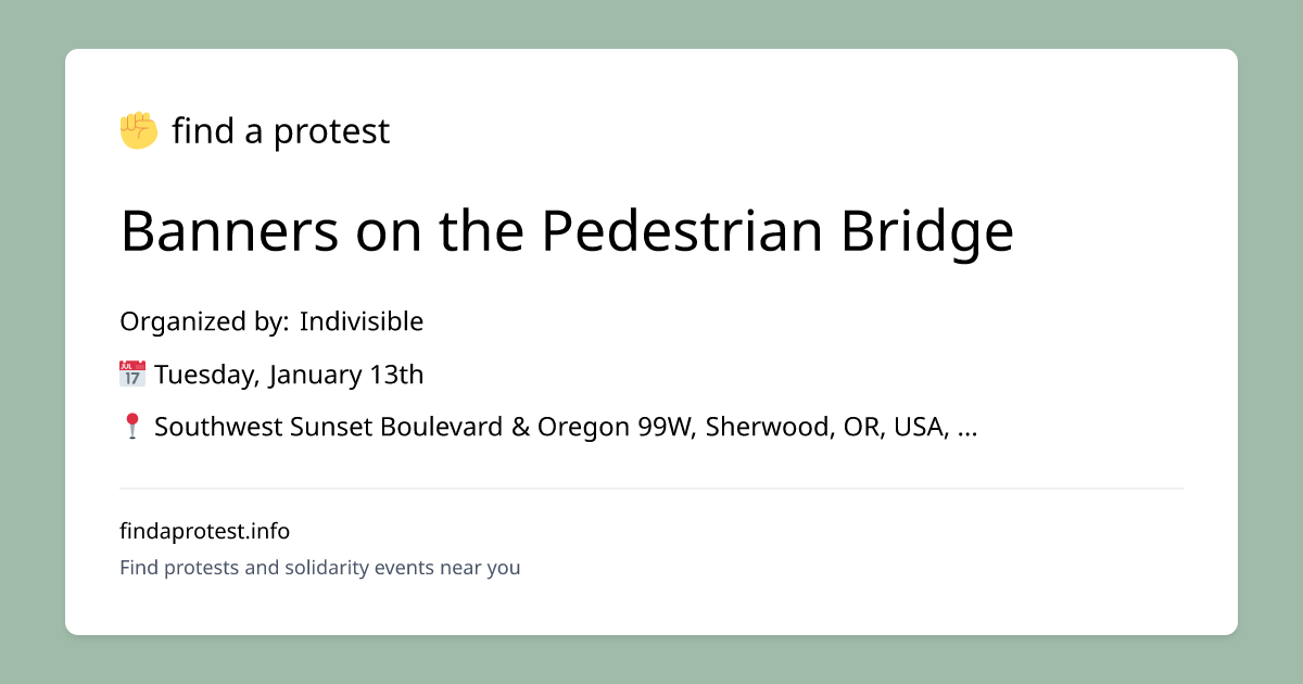 Banners on the Pedestrian Bridge in Sherwood on Tuesday